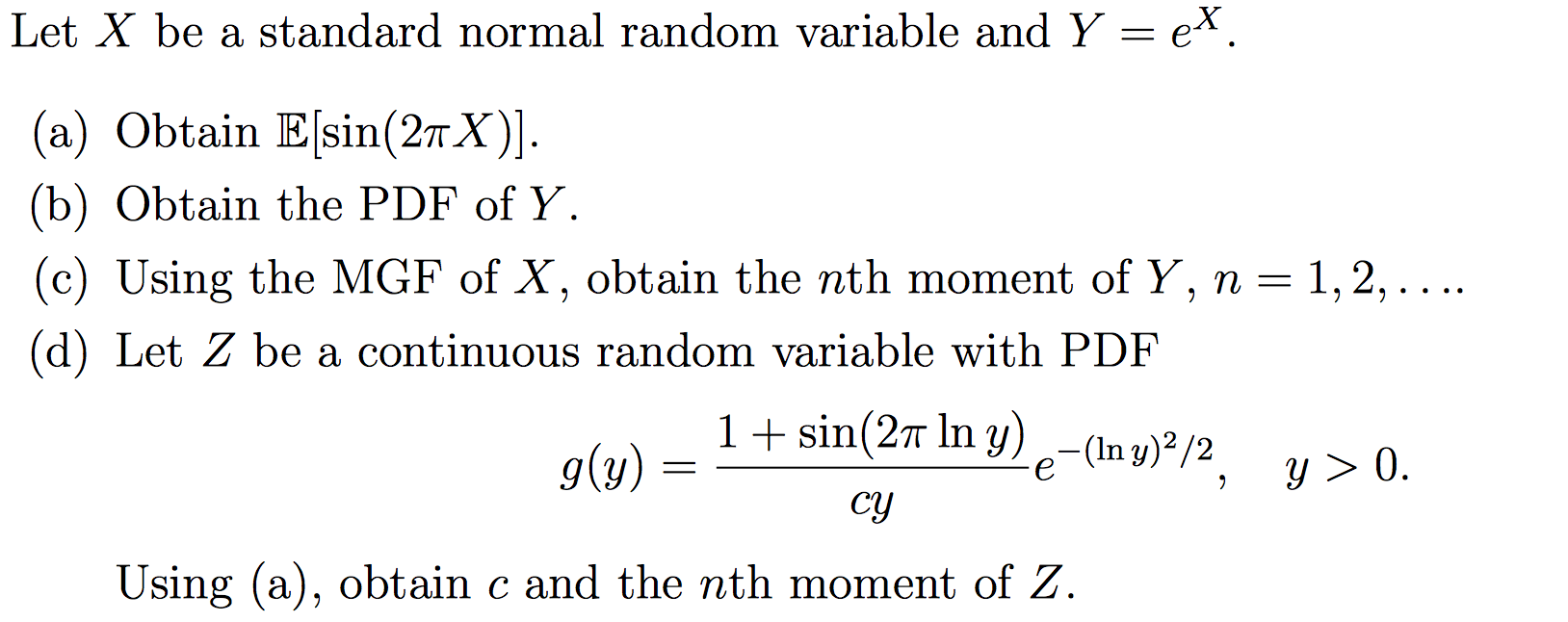 Let X be a standard normal random variable and Y = | Chegg.com
