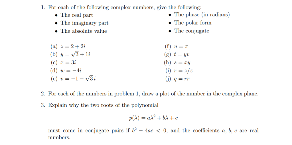 Solved 1. For each of the following complex numbers, give | Chegg.com