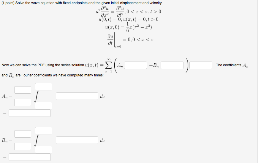 Solved Solve the wave equation with fixed endpoints and the | Chegg.com