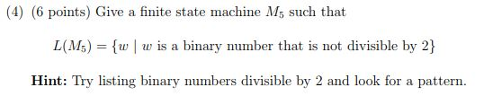 Solved (4) (6 points) Give a finite state machine M5 such | Chegg.com