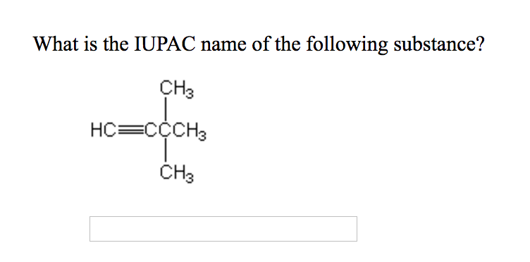 Solved What is the IUPAC name of the following substance? CH | Chegg.com