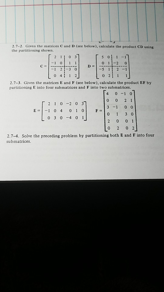 Solved 2.7-2. Given the matrices C and D (see below), | Chegg.com