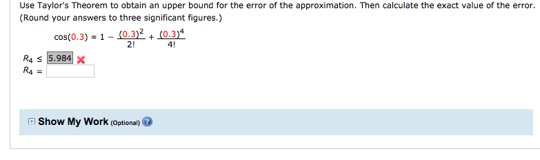 Solved Use Taylor's Theorem to obtain an upper bound for the | Chegg.com