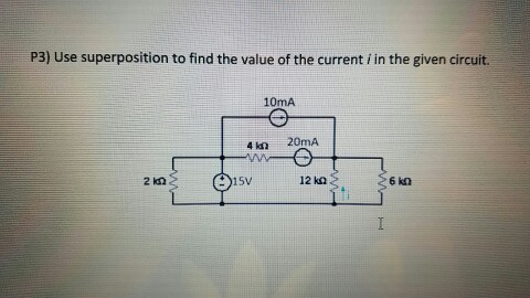 Solved Use superposition to find the value of the current i | Chegg.com