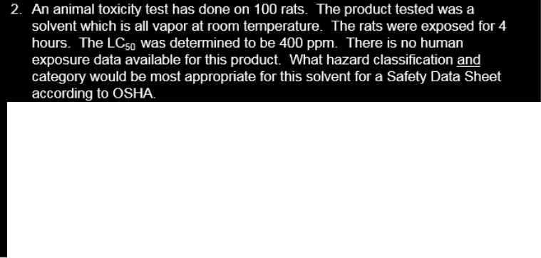 Solved An animal toxicity test has done on 100 rats. The | Chegg.com