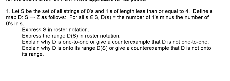 Solved 1. Let S be the set of all strings of O's and 1's of | Chegg.com