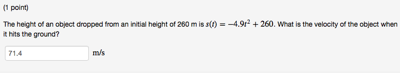 Solved 1 point) The height of an object dropped from an | Chegg.com