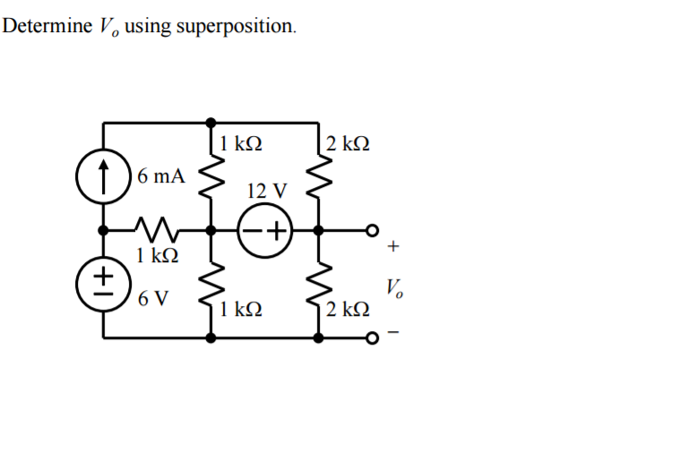 Solved Determine V_o using superposition. | Chegg.com