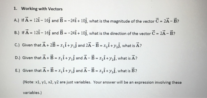 Solved Working with Vectors If A rightarrow - 12i^- | Chegg.com