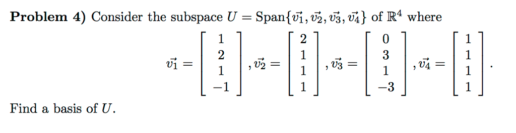 Solved Consider the subspace U = Span {v_1 vector, v_2 | Chegg.com