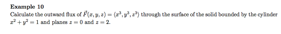 Solved Calculate the outward flux of F vector(x, y, z) = | Chegg.com