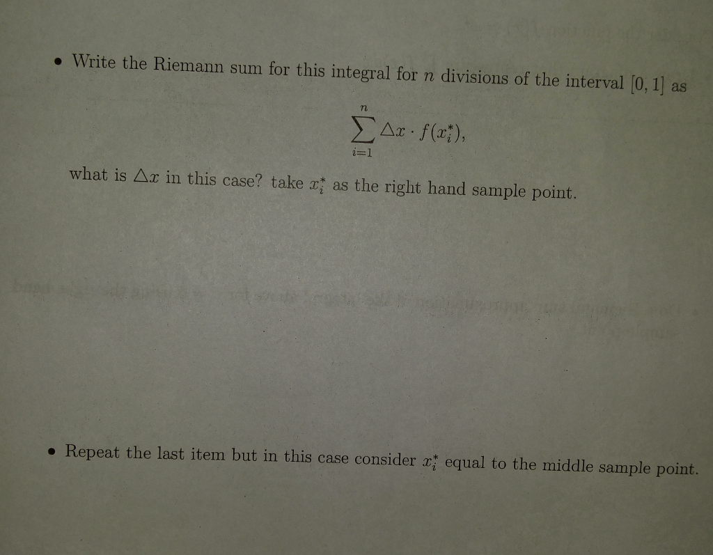 Solved Write the Riemann sum for this integral for n | Chegg.com