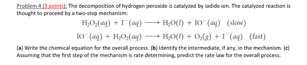 Solved Problem 4 (3 points: The decomposition of hydrogen | Chegg.com