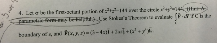 Solved 4. Let sigma be the first-octant portion of x^2 + z^2 | Chegg.com