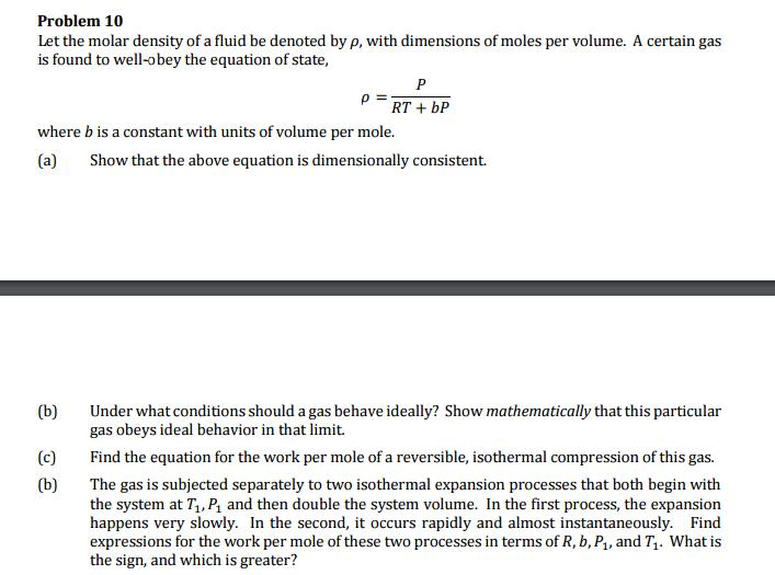 Solved Problem 10 Let the molar density of a fluid be | Chegg.com