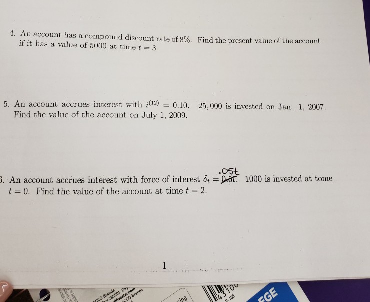 Solved 4. An account has a compound discount rate of 8%. | Chegg.com