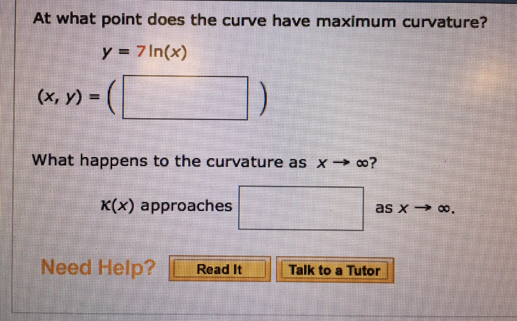 Solved At what point does the curve have maximum curvature? | Chegg.com