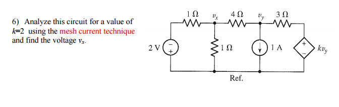 Solved Analyze this circuit for a value of k=2 using the | Chegg.com