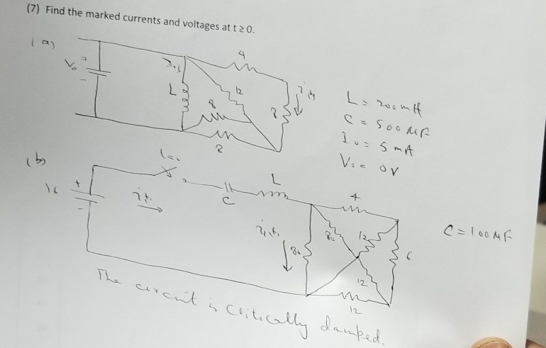 Solved (7) Find the marked currents and voltages at t 2 0. | Chegg.com