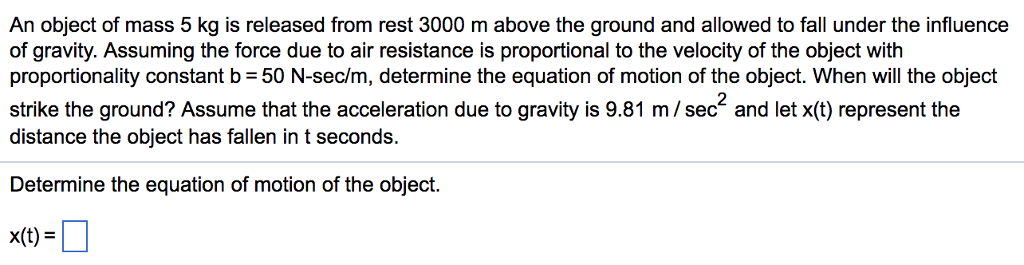 Solved An object of mass 5 kg is released from rest 3000 m | Chegg.com