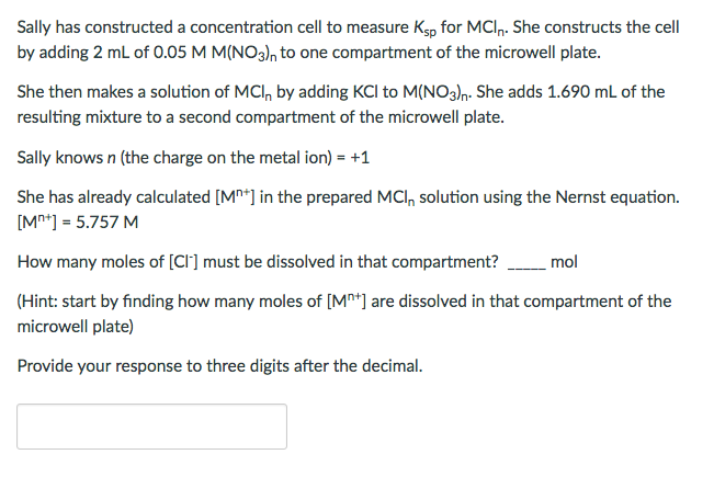 Solved Sally has constructed a concentration cell to measure | Chegg.com
