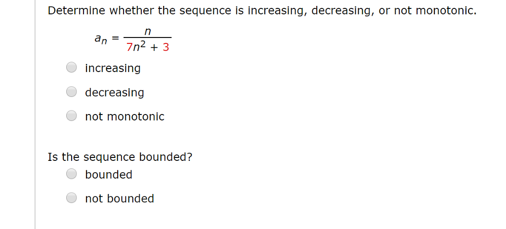 Solved Determine whether the sequence is increasing, | Chegg.com
