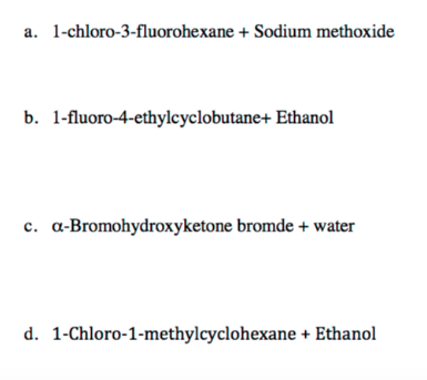 Solved l-chloro-3-fluorohexane + Sodium methoxide b. 1 | Chegg.com