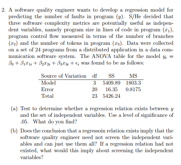 Solved A software quality engineer wants to develop a | Chegg.com