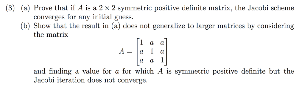 Solved Prove that if A is a 2 times 2 symmetric positive | Chegg.com