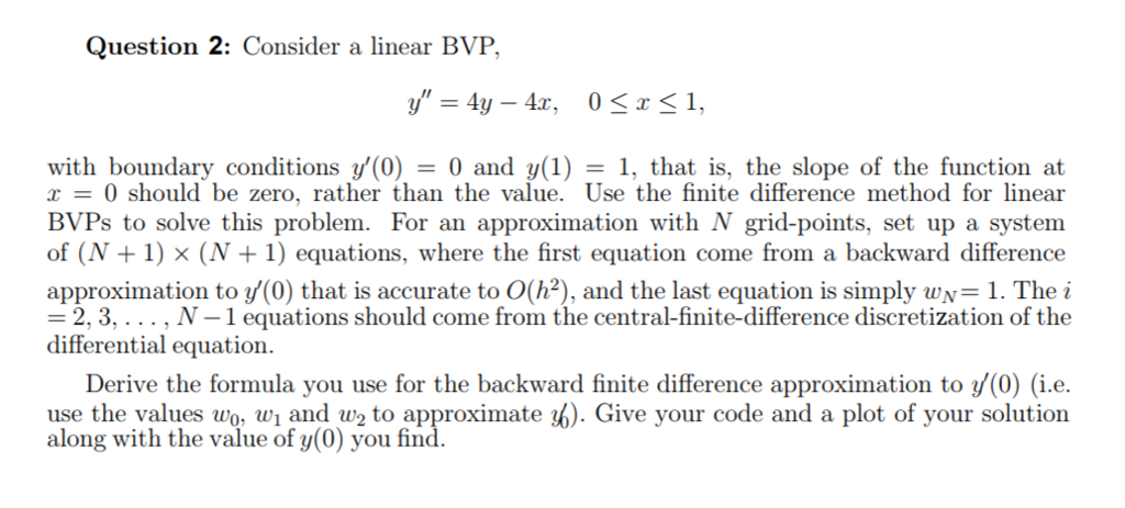 Solved Question 2: Consider a linear BVP with boundary | Chegg.com