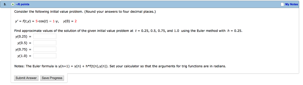 Solved Consider the following initial value problem. (Round | Chegg.com