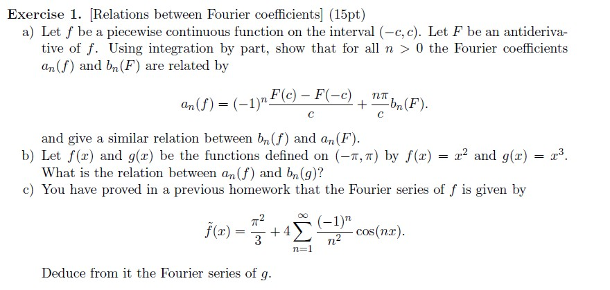 Solved [Relations between Fourier coefficients] Let f be a | Chegg.com