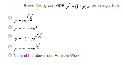Solved Solve the given ODE y' = (1 + y)x by integration. y | Chegg.com