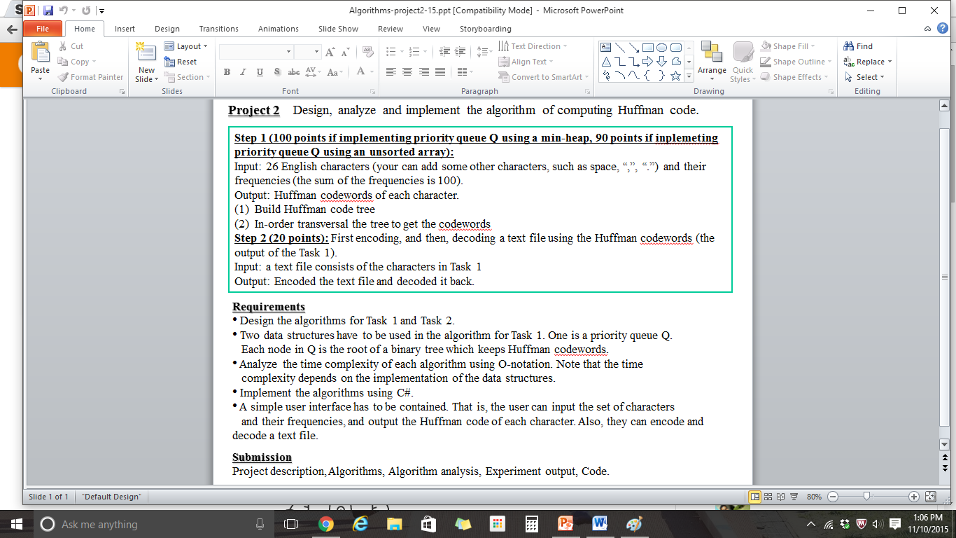 Solved Design Analyze And Implement The Algorithm Of