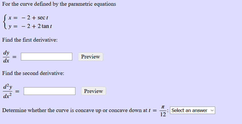 Solved For the curve defined by the parametric equations {x | Chegg.com