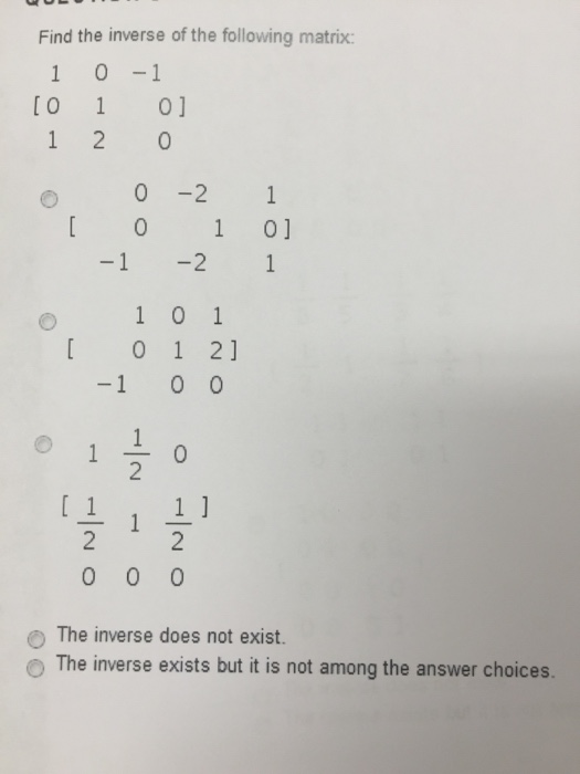 Solved Find the inverse of the following matrix The inverse | Chegg.com