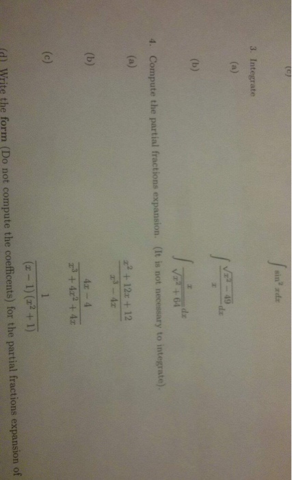 Solved Integrate (a) integral Squareroot x^2 - 49/x dx (b) | Chegg.com Solved Integrate (a) integral Squareroot x^2 - 49/x dx (b) | Chegg.com