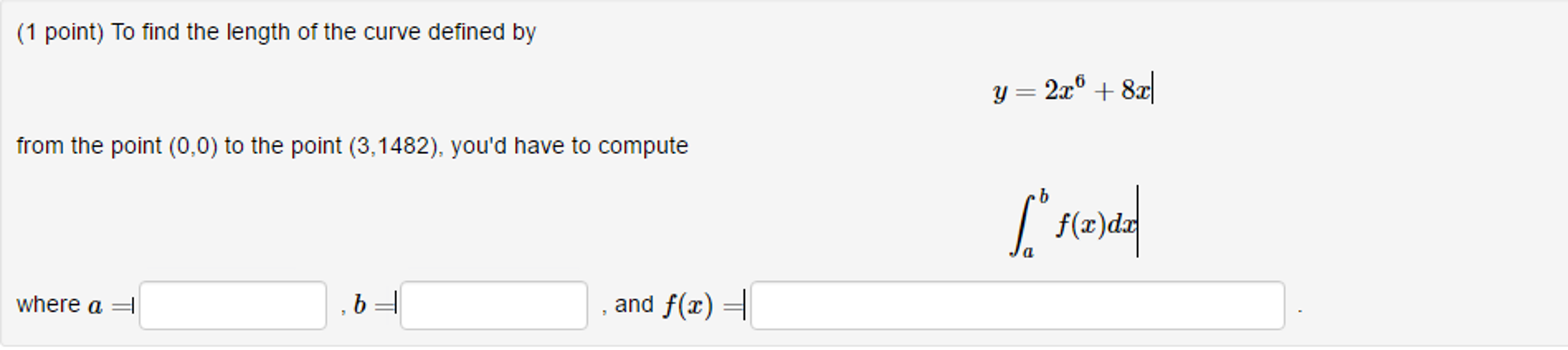 Solved To find the length of the curve defined by y = 2x^6 | Chegg.com