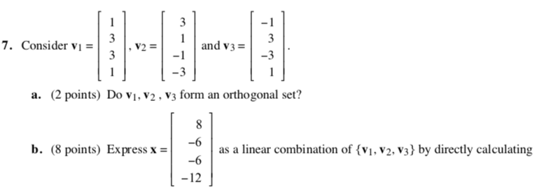 Solved 7. Consider vi-3 and v3- -3 a. (2 points) Do vi, v2 . | Chegg.com