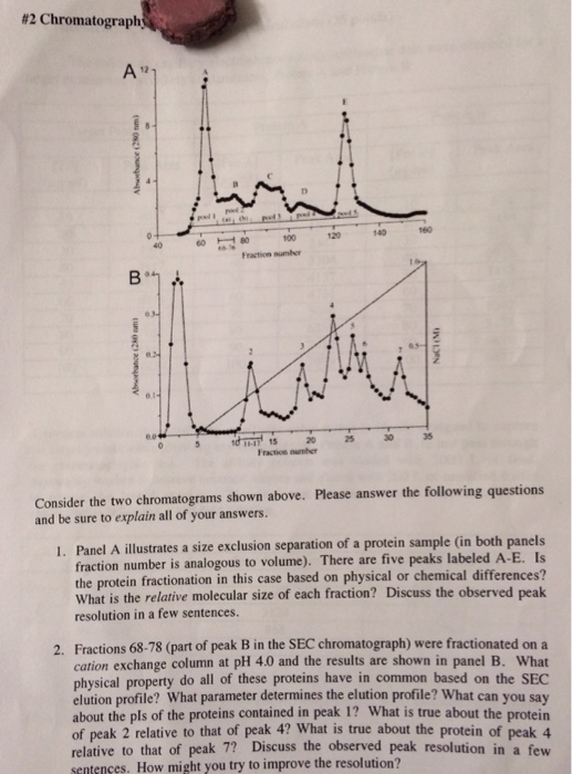 Solved #2 Chromatography Consider the two chromatograms | Chegg.com