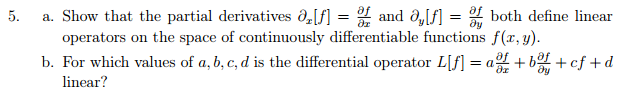 Solved: Show That The Partial Derivatives Delta_x[f] = Del... | Chegg.com
