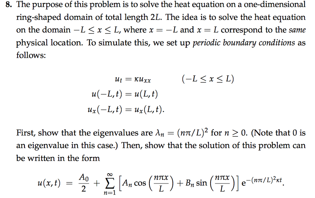 8. The purpose of this problem is to solve the heat | Chegg.com