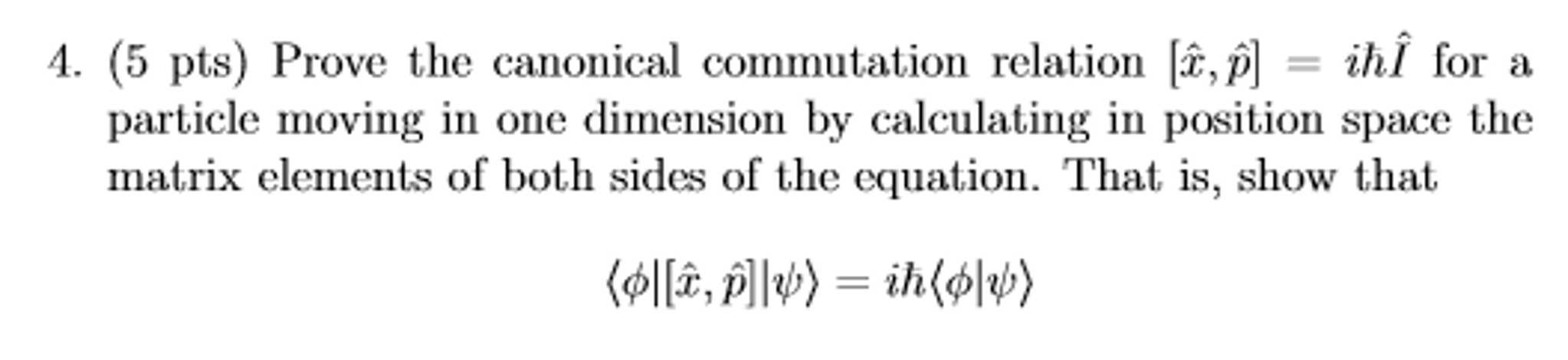Solved 4 5 Pts Prove The Canonical Commutation Relation