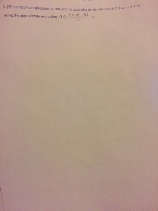 Solved The expression for true error in calculate the | Chegg.com