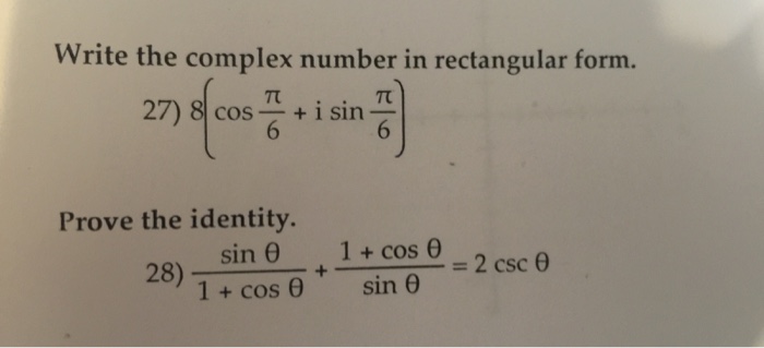 Solved Write the complex number in rectangular form. 8(cos | Chegg.com