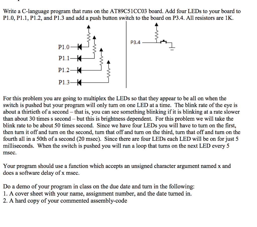 Solved Write A C Language Program That Runs On The
