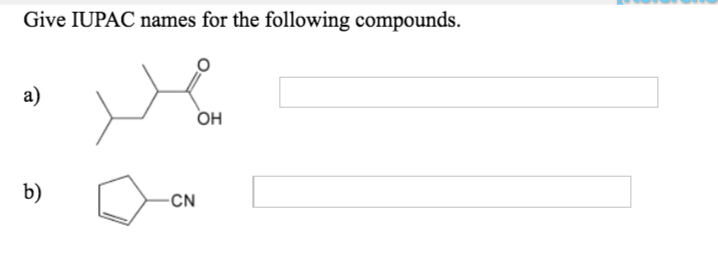 Solved Give IUPAC names for the following compounds. a) OH | Chegg.com