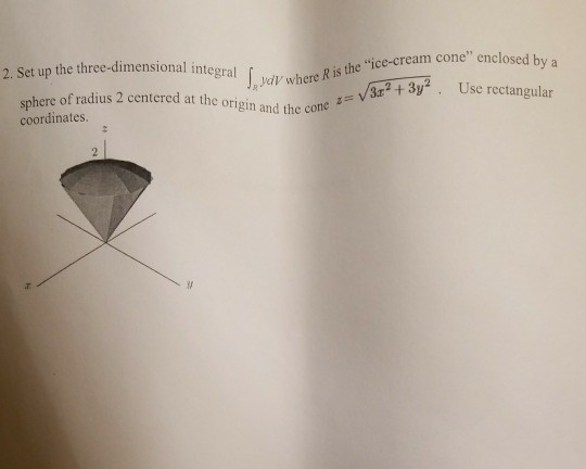 Solved the three-dimensional integral [vdl/ where sphere of | Chegg.com