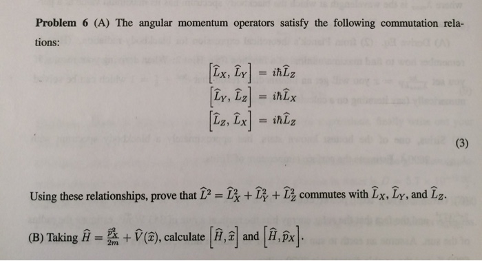 Solved The Angular Momentum Operators Satisfy The Following