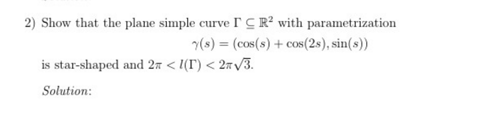 Solved Show that the plane simple curve Gamma R^2 with | Chegg.com